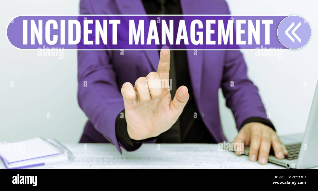 Sign displaying Incident Management. Business showcase Process to ...