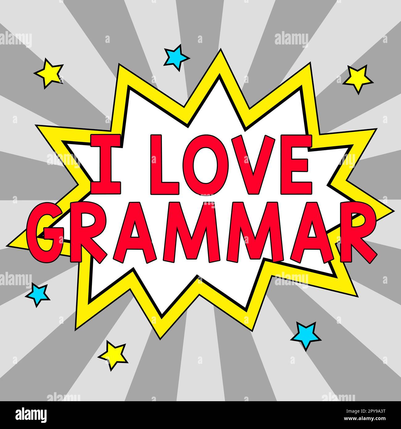Text showing inspiration I Love Grammar. Business idea act of admiring ...
