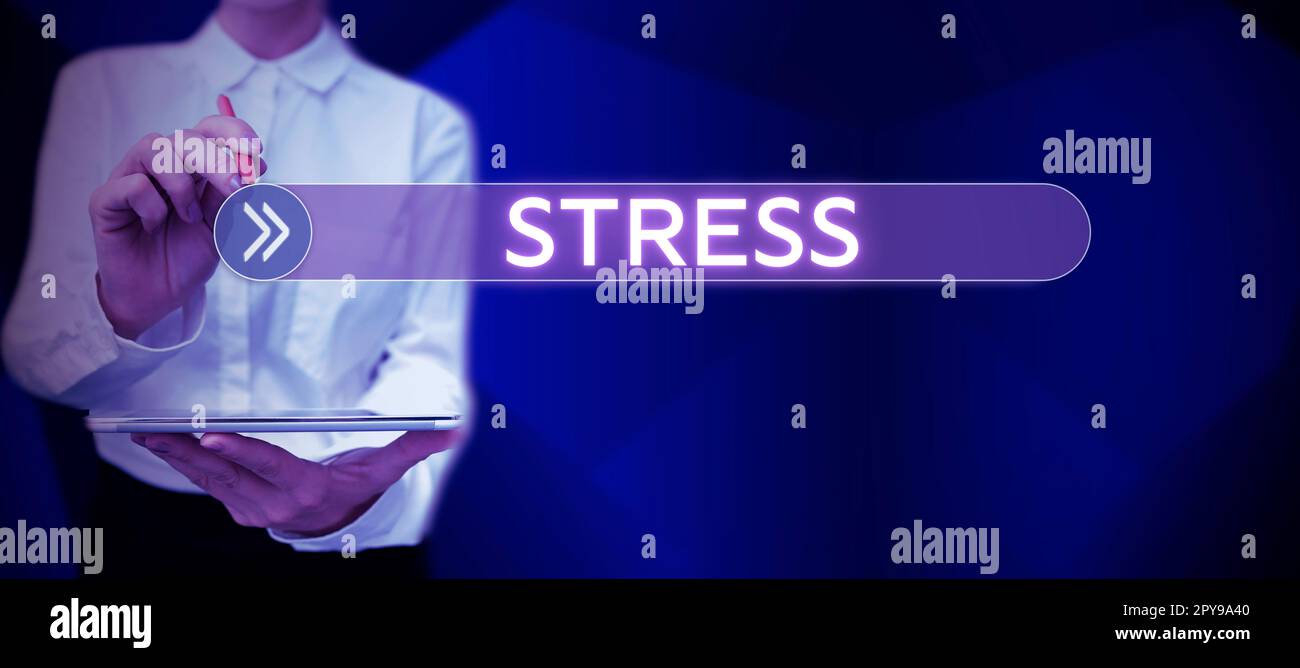Text sign showing Stress. Business overview a physical chemical or ...