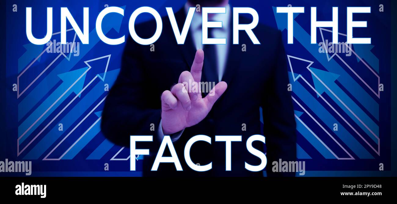 Inspiration showing sign Uncover The Facts. Internet Concept Find the ... Inspiration showing sign Uncover The Facts. Internet Concept Find the ...