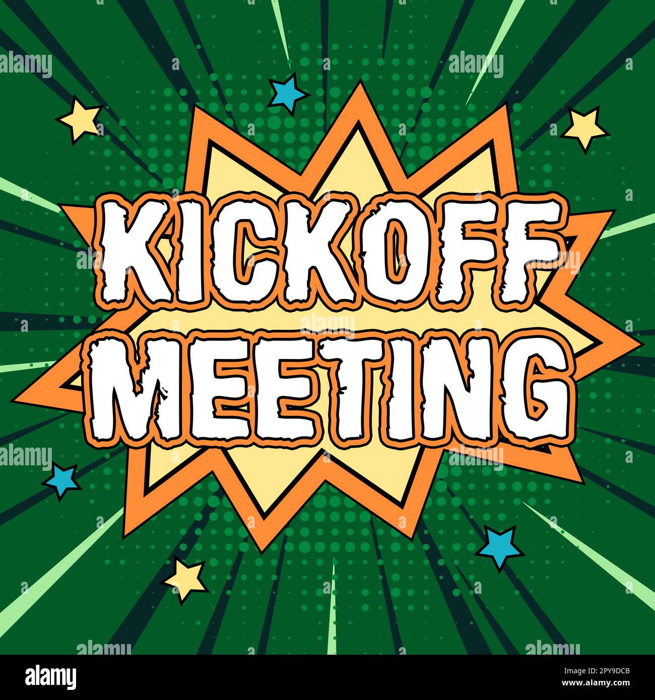 Sign displaying Kickoff Meeting. Internet Concept Special discussion on ...