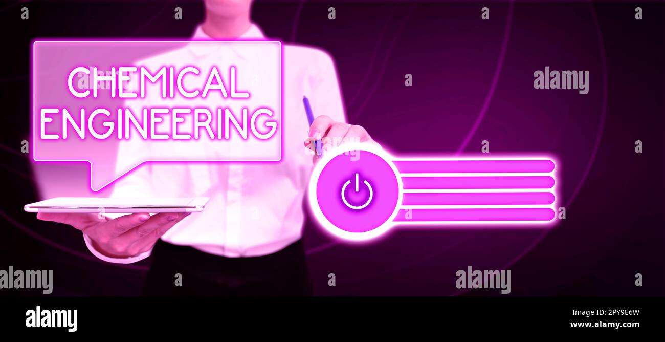 Sign displaying Chemical Engineering. Word Written on developing things ...