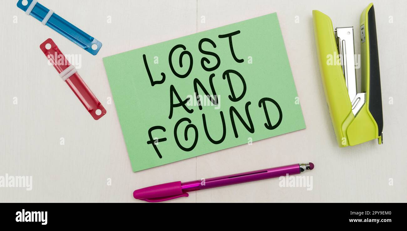 Writing displaying text Lost And Found. Word for Place where you can ... Writing displaying text Lost And Found. Word for Place where you can ...