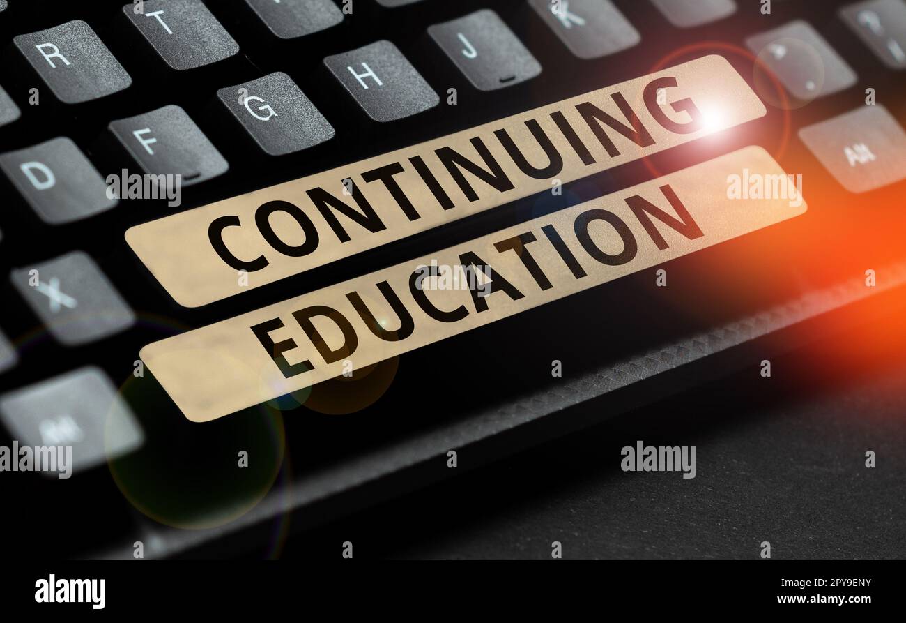 Handwriting text Continuing Education. Business showcase Continued ...