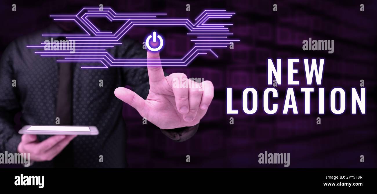 Hand writing sign New Location. Internet Concept Get located on a new ...