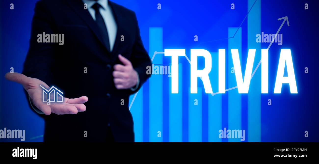Sign displaying Trivia. Business approach details considerations pieces ... Sign displaying Trivia. Business approach details considerations pieces ...