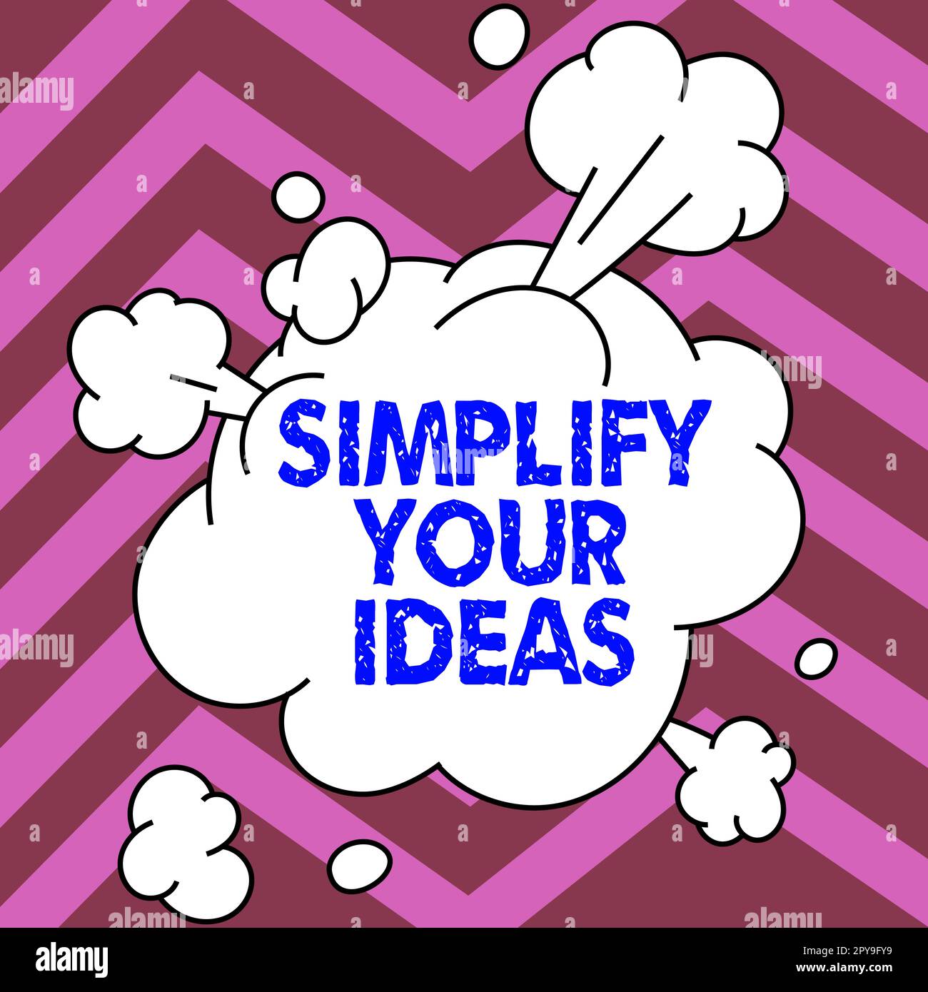 Text caption presenting Simplify Your Ideas. Conceptual photo make ...