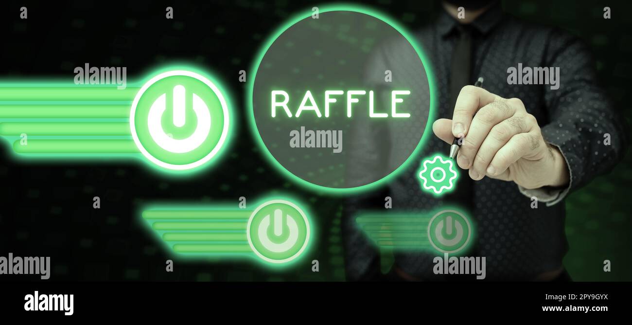 Sign displaying Raffle. Business showcase means of raising money by ...