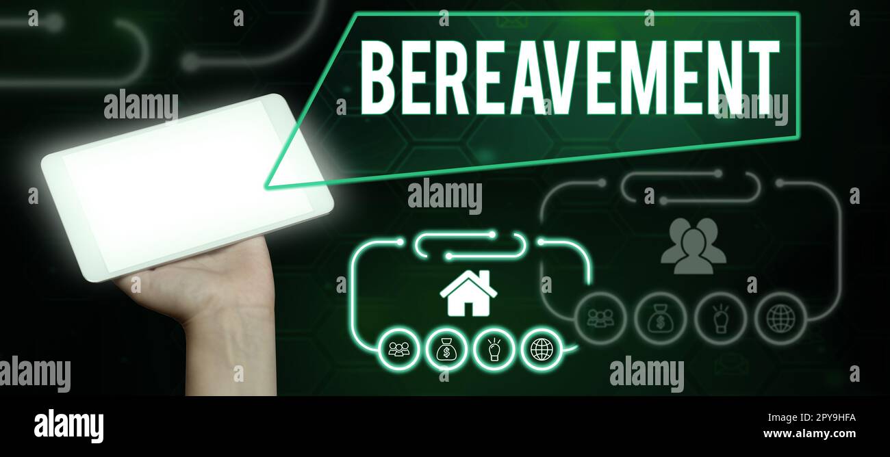 Hand writing sign Bereavement. Business showcase a period of mourning ...