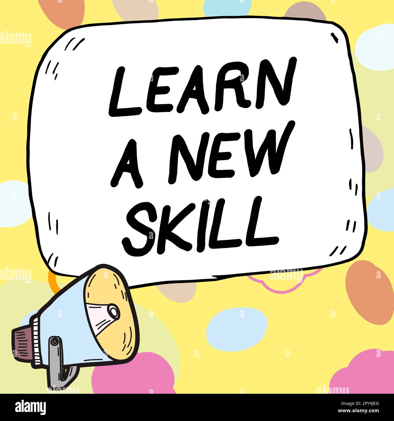 Text sign showing Learn A New Skill. Business overview acquisition knowledge through study ...