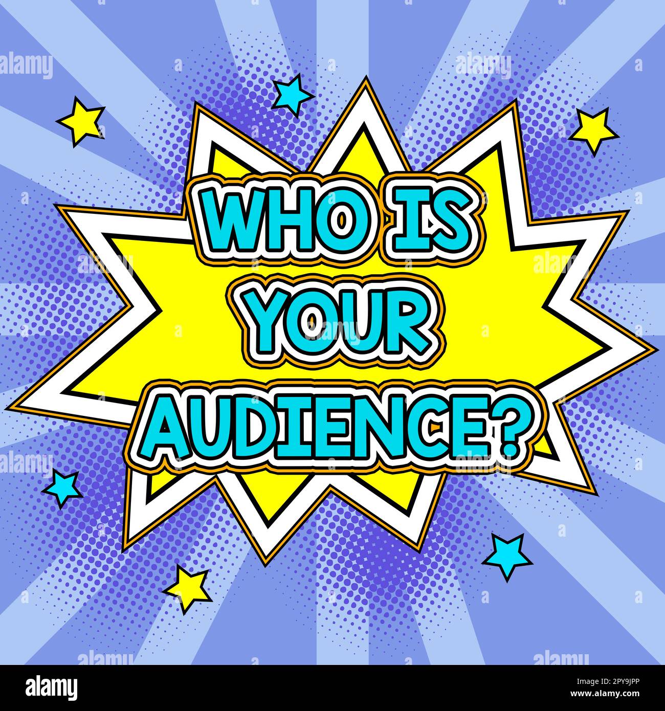Inspiration showing sign Who Is Your Audience. Concept meaning who is ...
