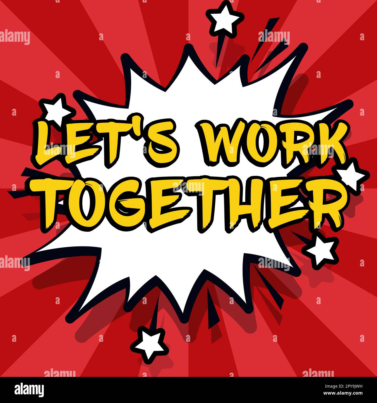 Conceptual display Let's Work Together. Conceptual photo Unite and Join ...