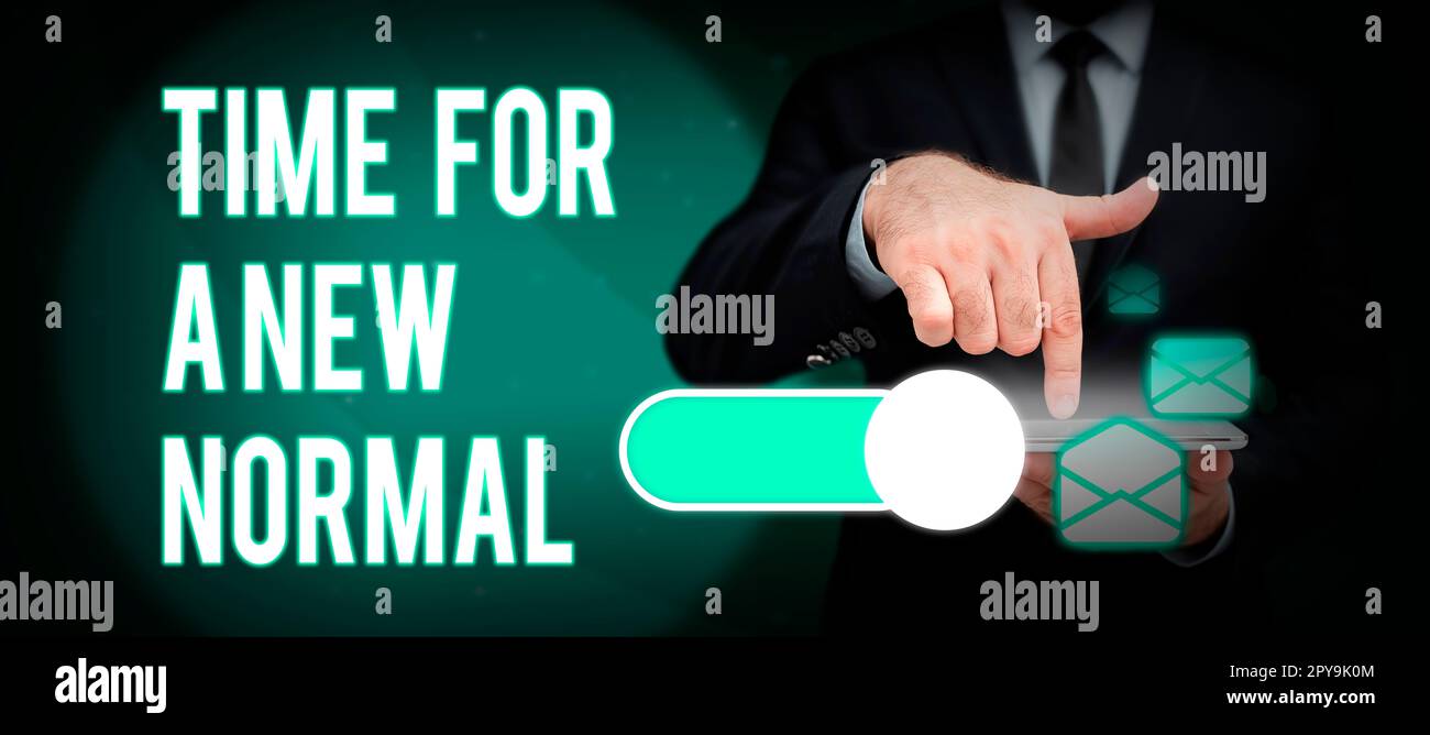 Conceptual display Time For A New Normal. Business concept Make a big ...