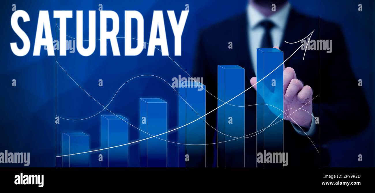 Hand writing sign Saturday. Business showcase First day of the weekend ...