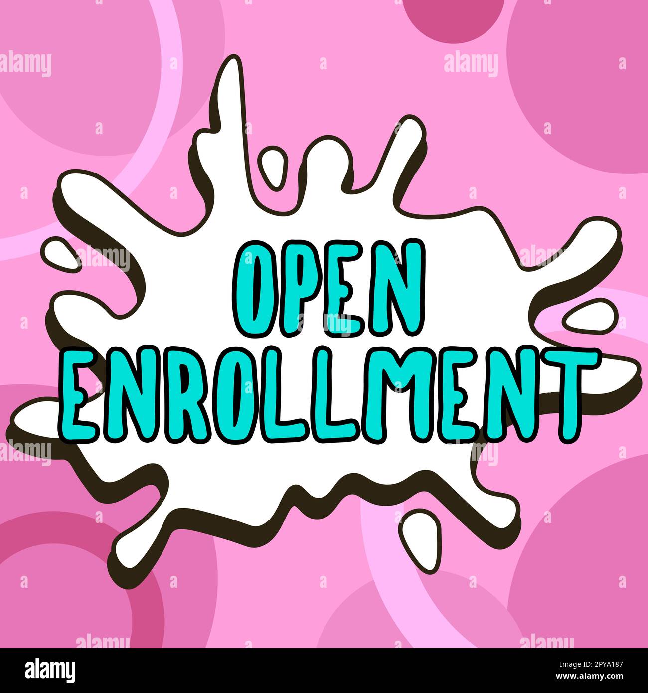 Text caption presenting Open Enrollment. Word Written on The yearly ...