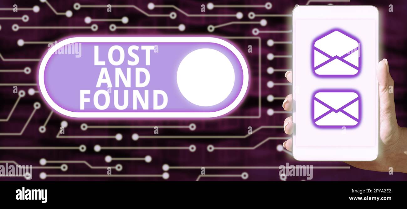 Sign displaying Lost And Found. Business overview Place where you can ...