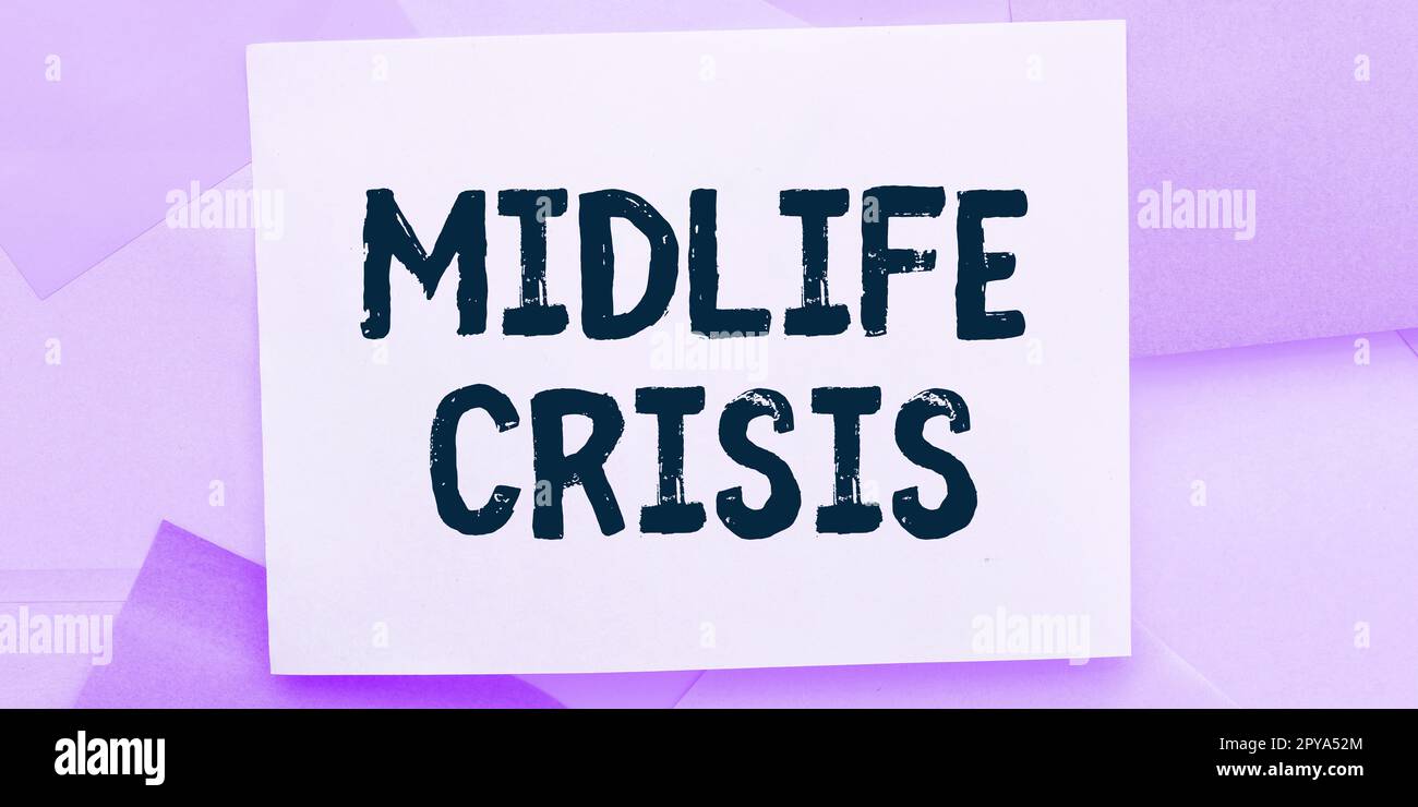 Conceptual display Midlife Crisis. Business concept Software ...