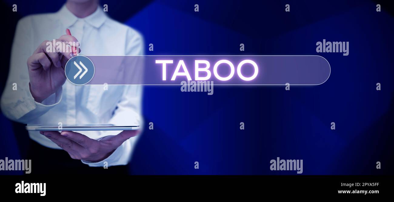 Writing displaying text Taboo. Business idea a social or religious ...