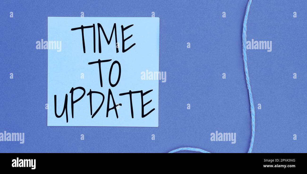 Conceptual caption Time To Update. Business concept The latest ... Conceptual caption Time To Update. Business concept The latest ...