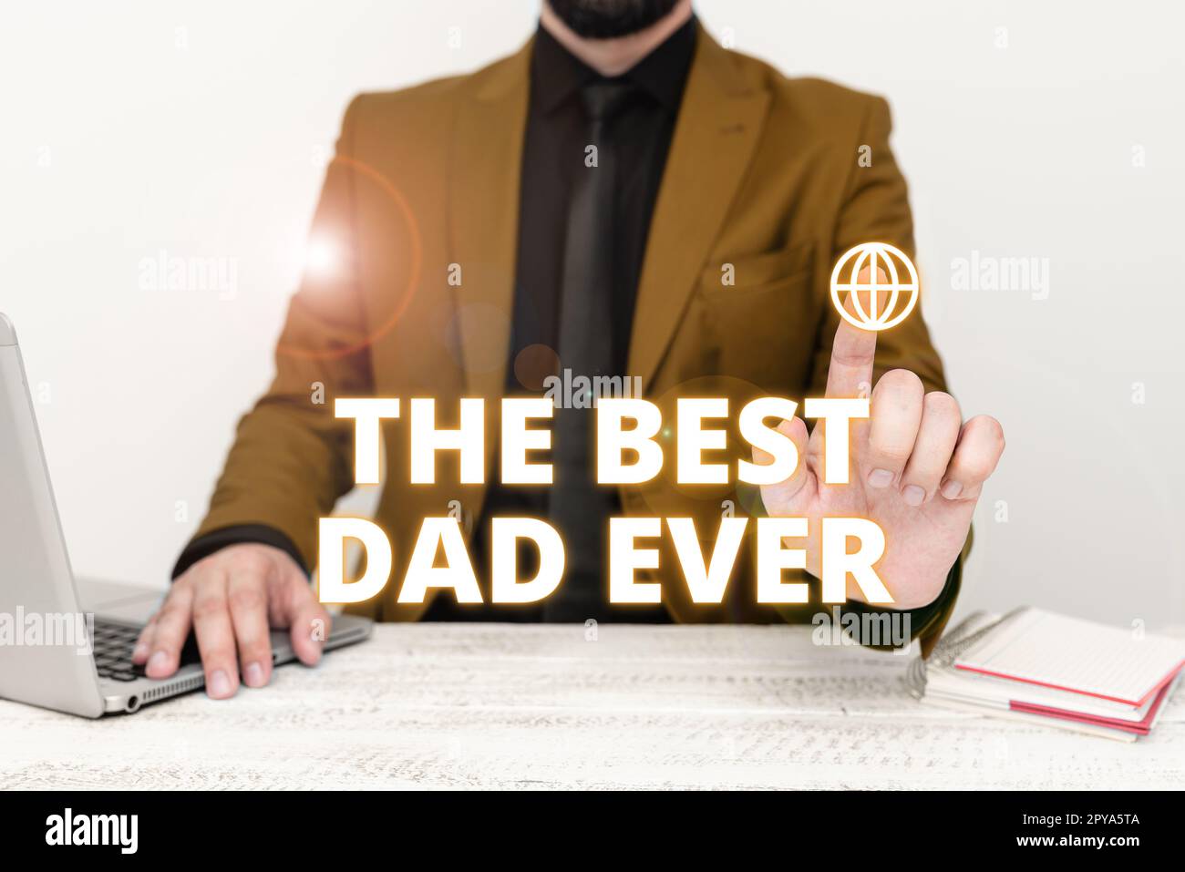 Conceptual display The Best Dad Ever. Business approach used to ...