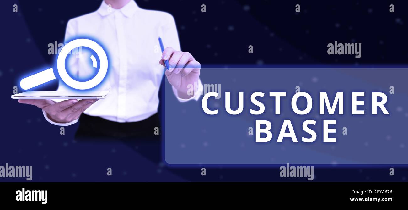 Inspiration showing sign Customer Base. Conceptual photo encourage ...