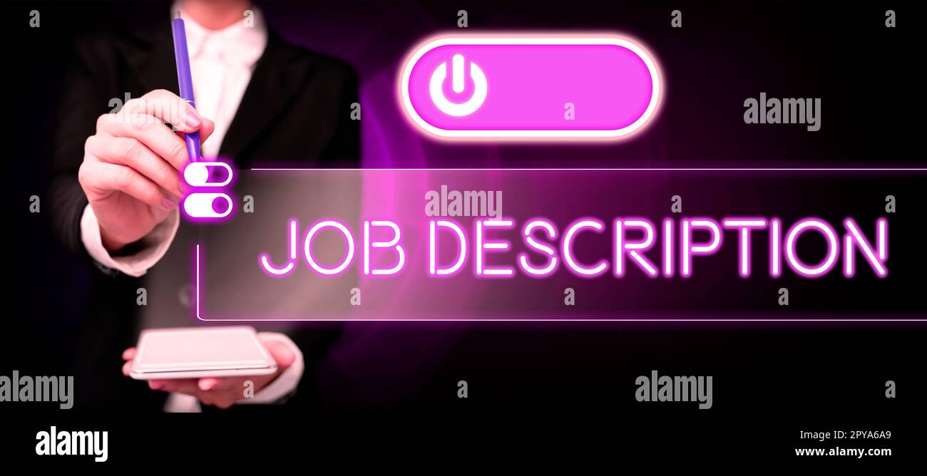 Sign displaying Job Description. Business idea A document that ...