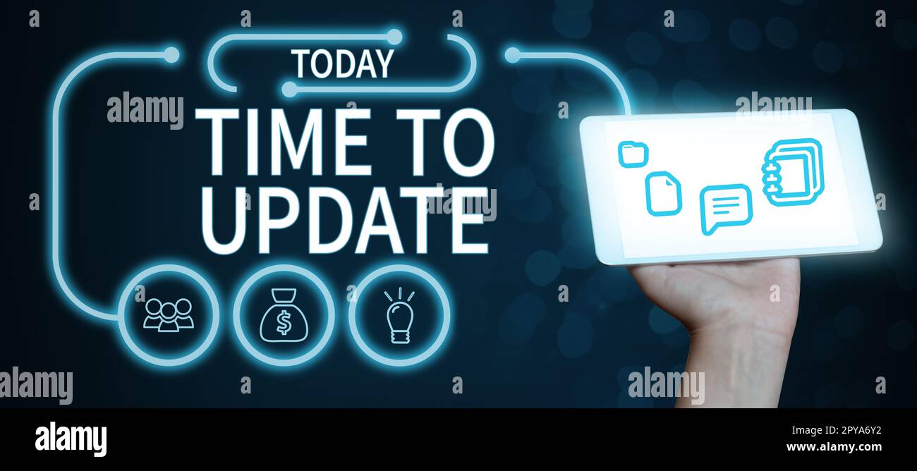 Handwriting text Time To Update. Business showcase The latest ...