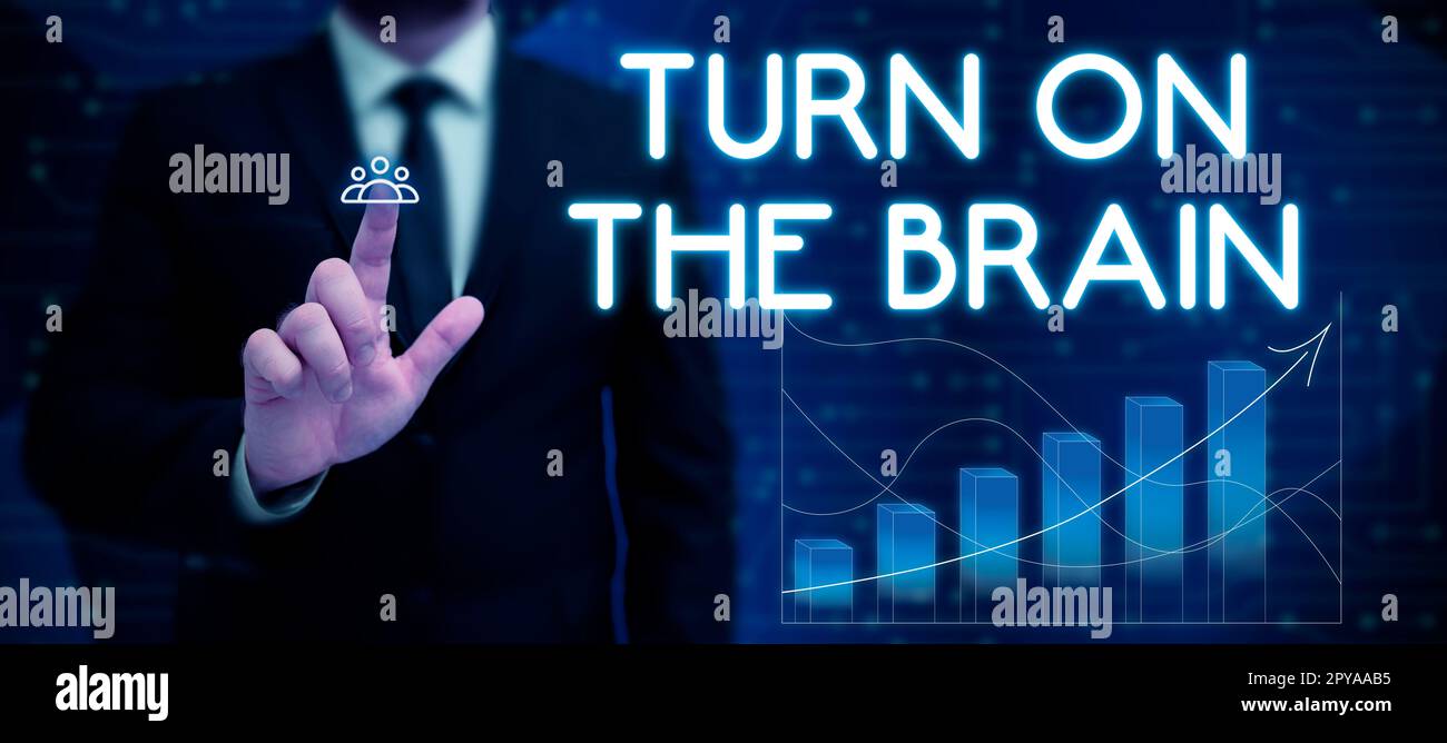 Conceptual caption Turn On The Brain. Business idea Apply what you have ...