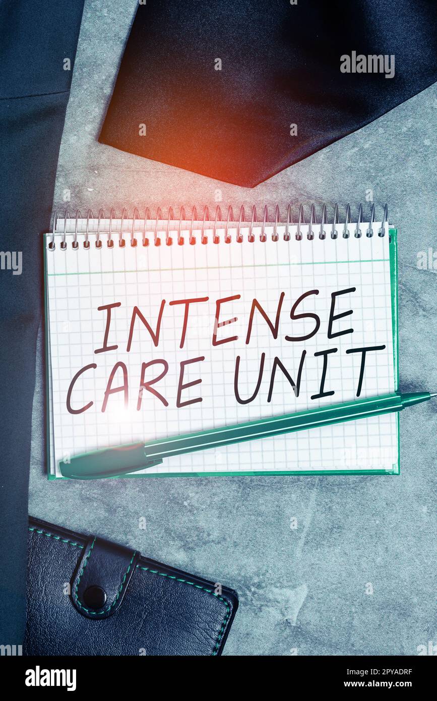 Inspiration showing sign Intense Care Unit. Internet Concept a unit in ...