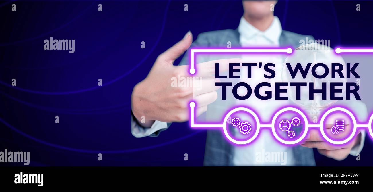 Hand writing sign Let's Work Together. Business approach Unite and Join ...