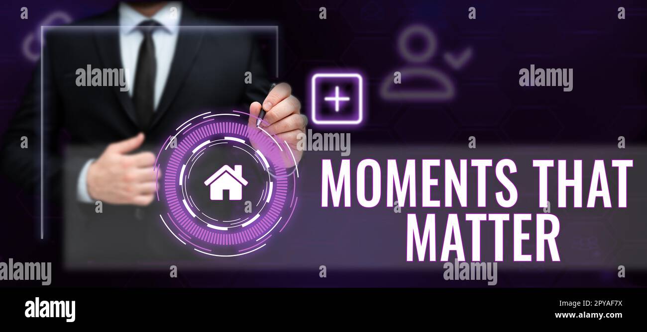 Handwriting text Moments That Matter. Business overview Meaningful ...