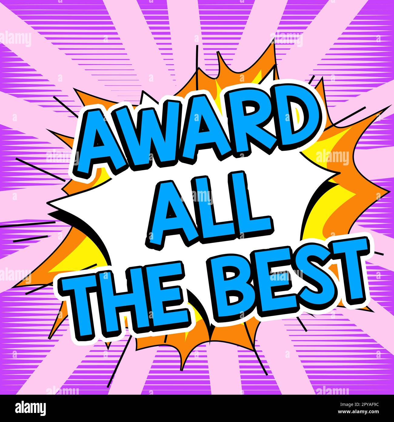 Inspiration showing sign Award All The Best. Concept meaning Prize and ...