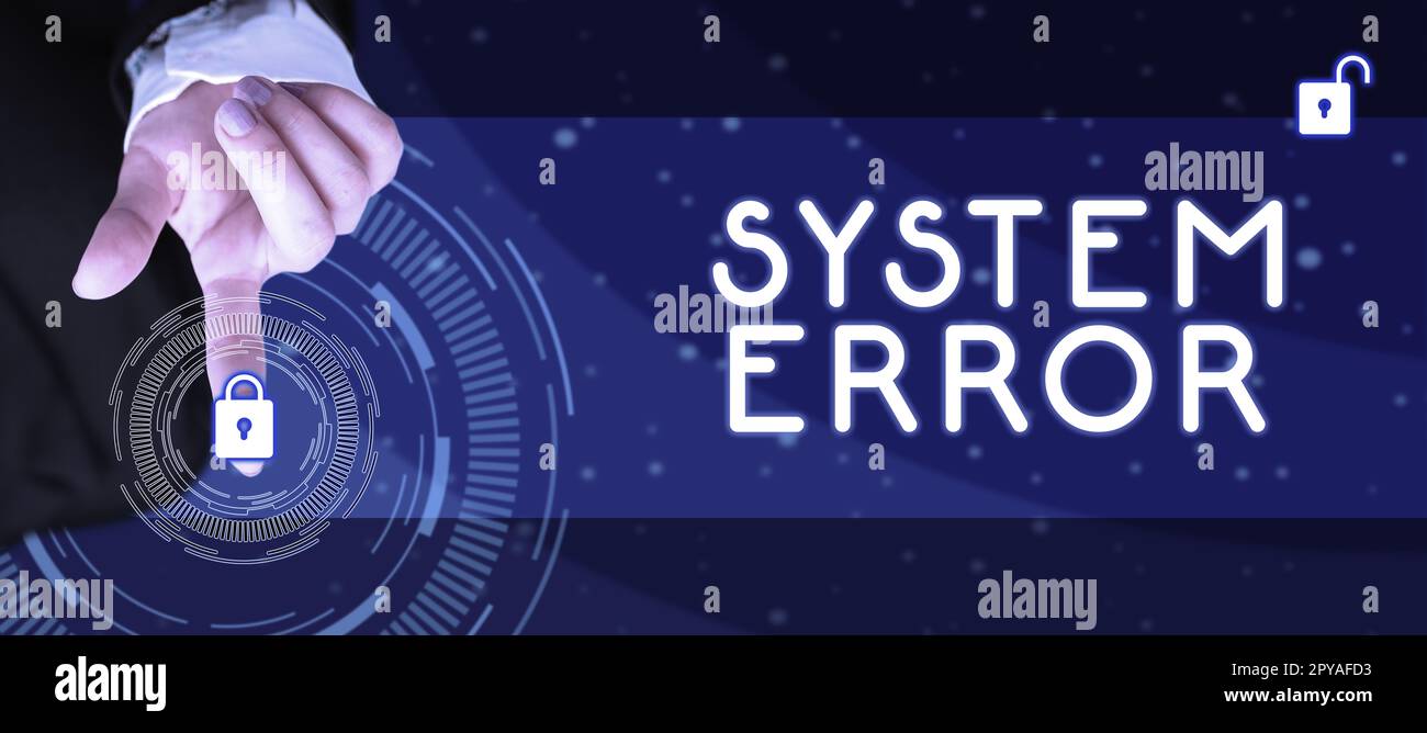 Text showing inspiration System Error. Word for Technological failure ...