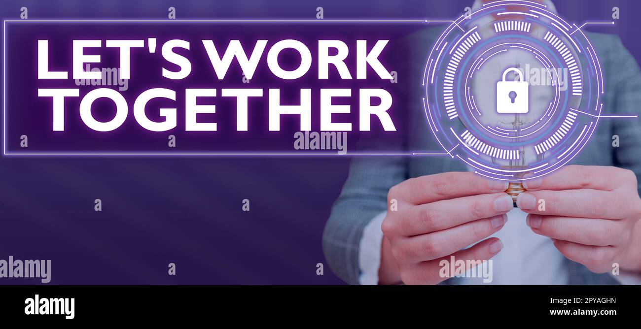 Text showing inspiration Let's Work Together. Word Written on Unite and ...