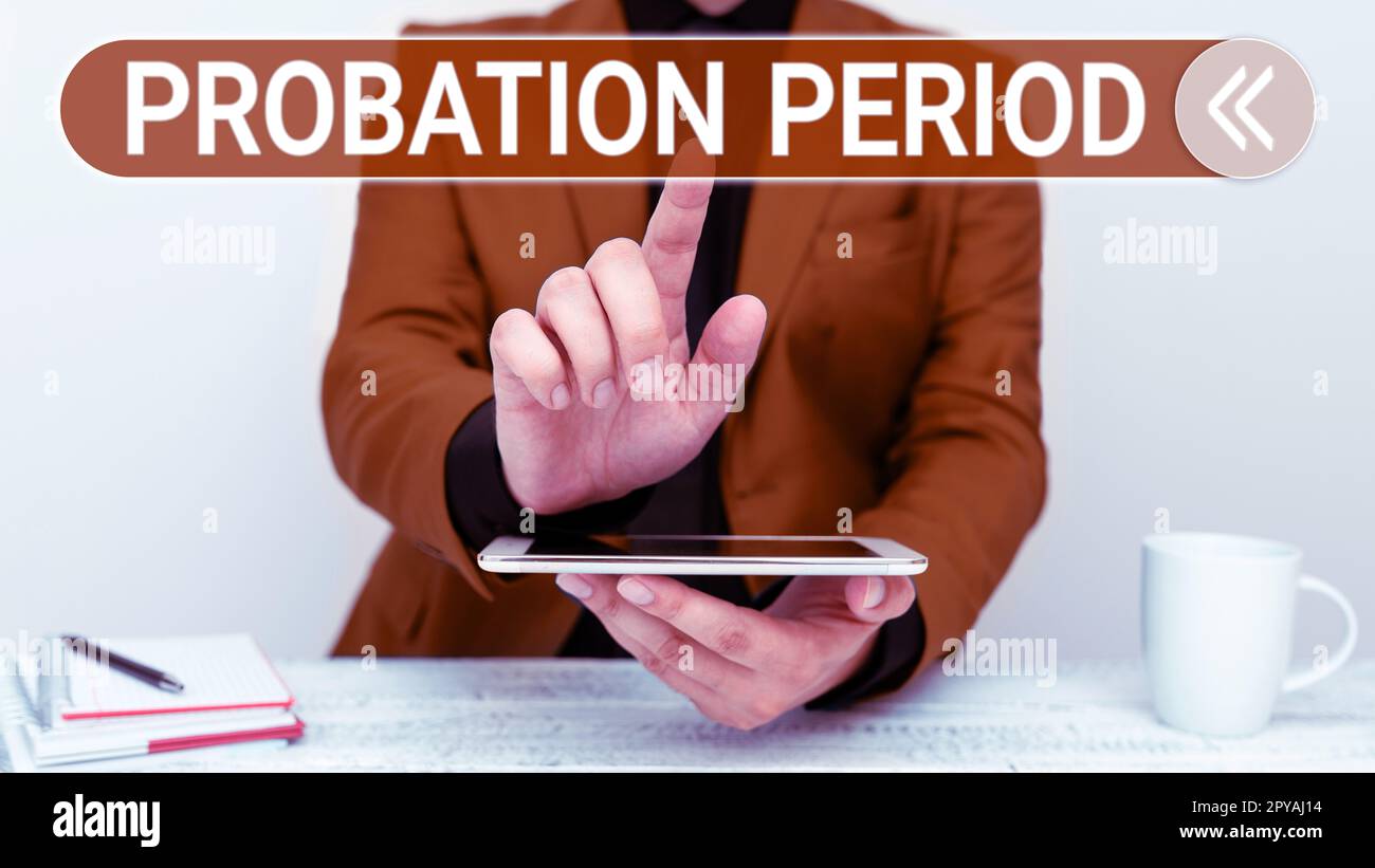 Text Sign Showing Probation Period Word Written On Focused And Iterative Approach To Searching