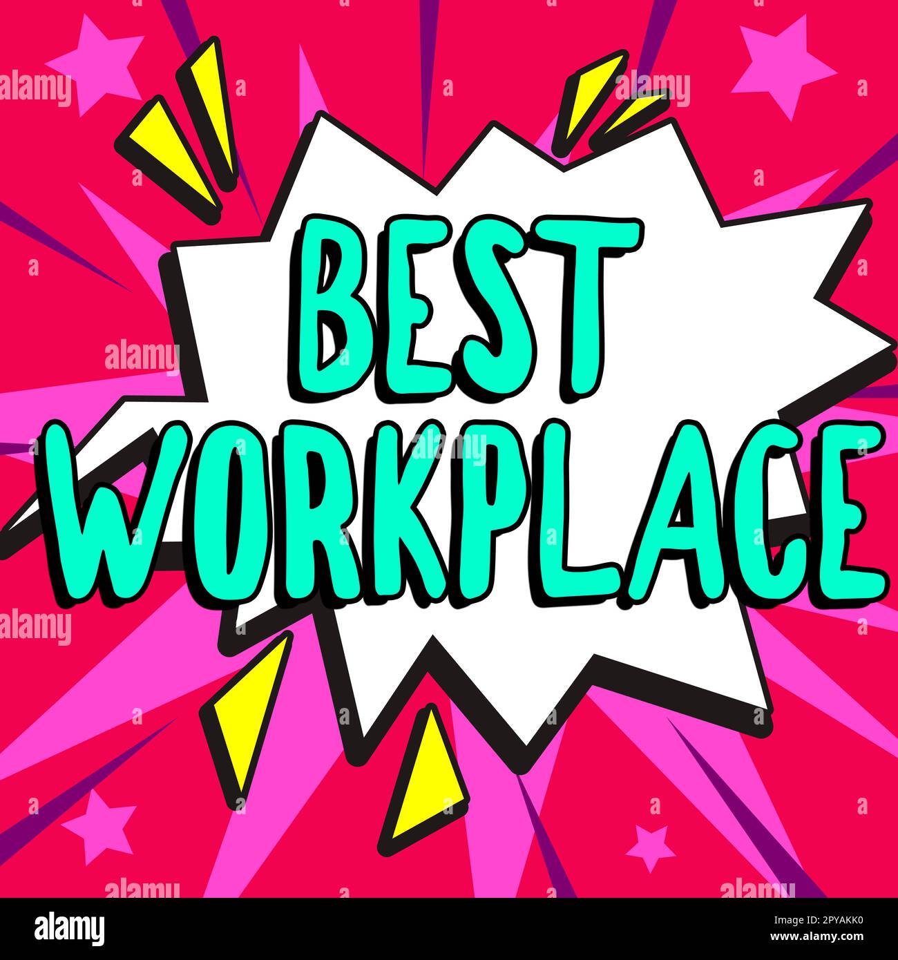 Inspiration showing sign Best Workplace. Concept meaning Ideal company ...