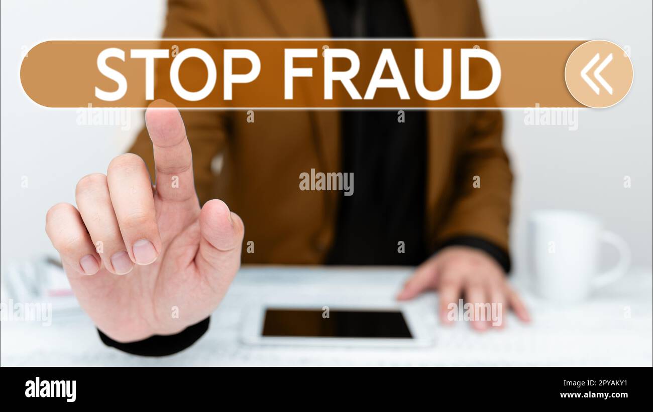 Text sign showing Stop Fraud. Business concept campaign advices people ...