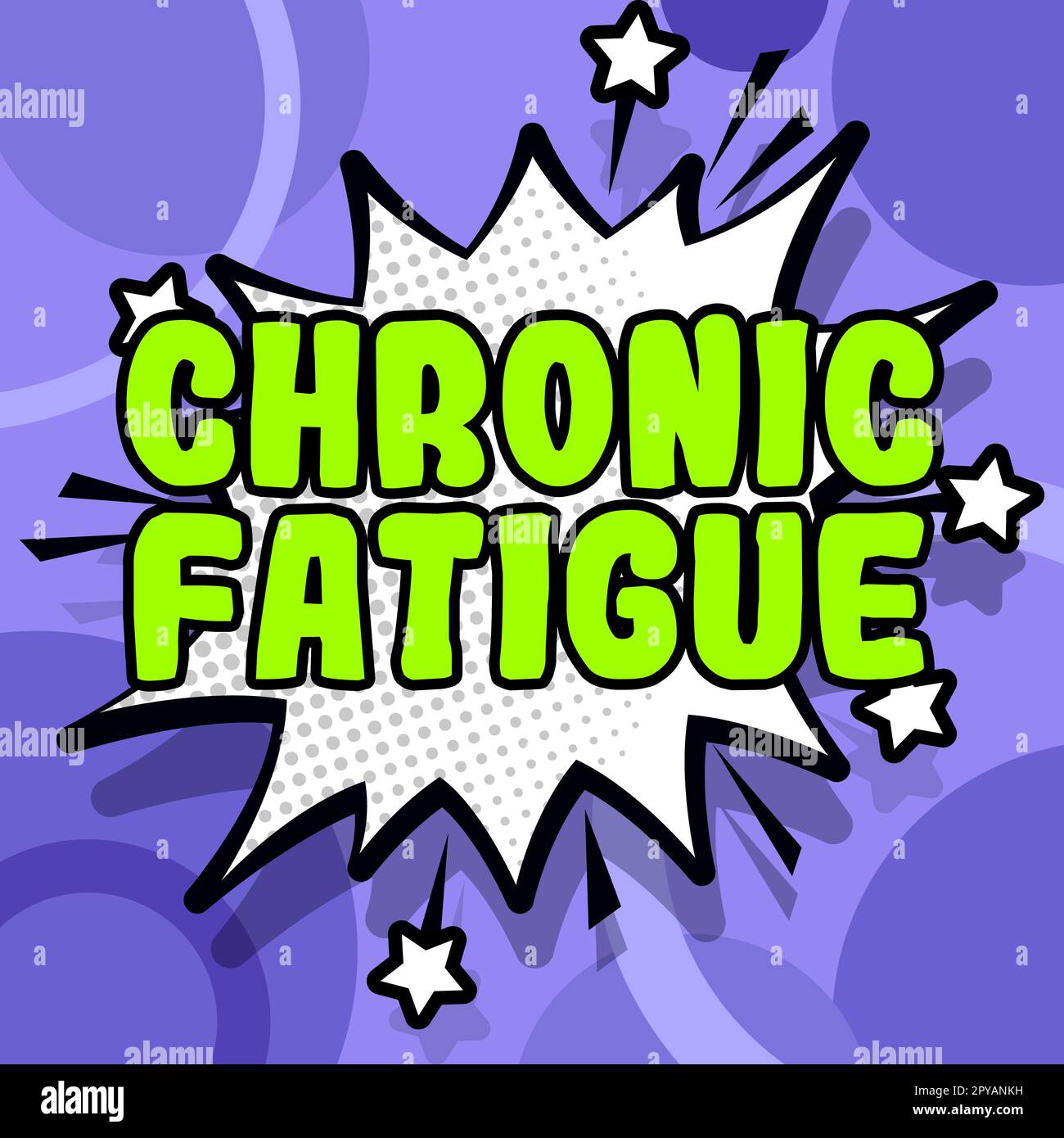 Sign displaying Chronic Fatigue. Word Written on A disease or condition ...