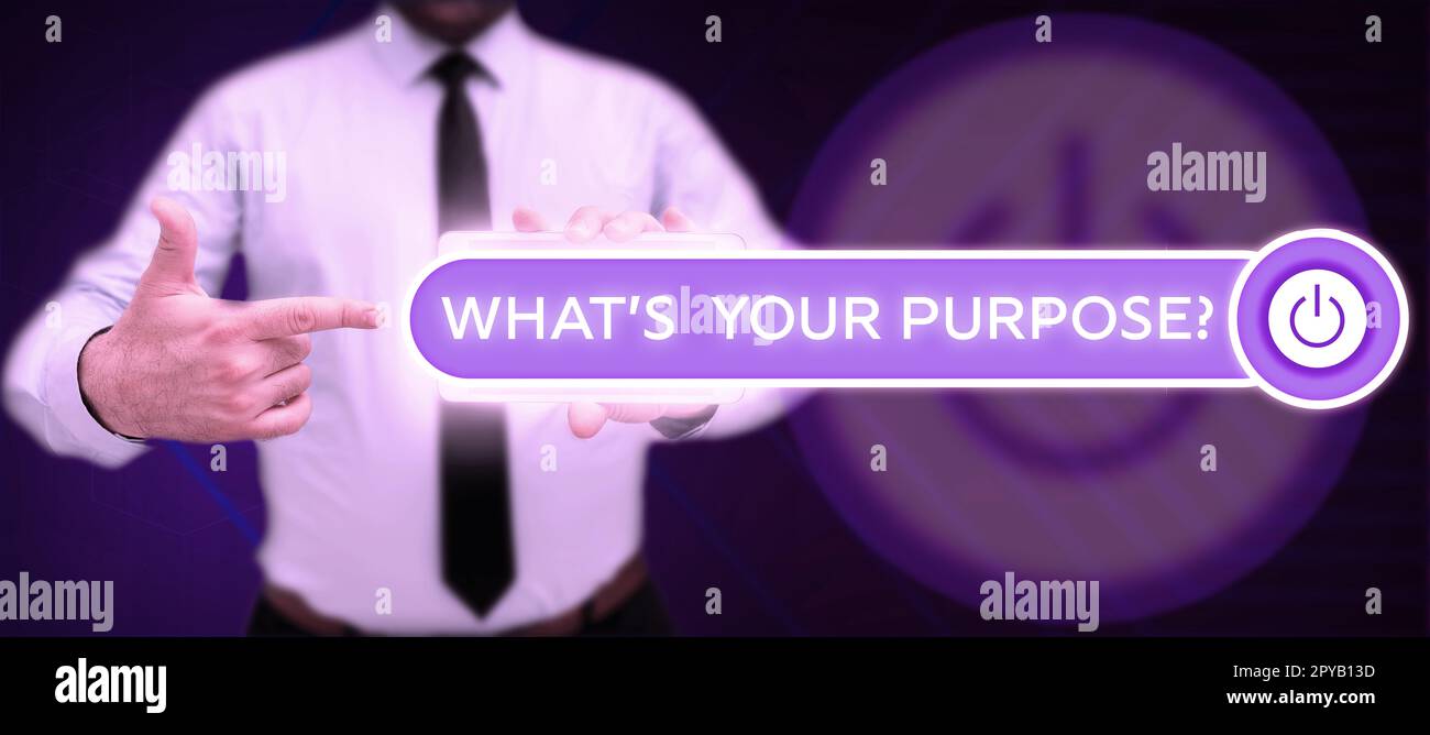 Writing displaying text What's Your Purpose. Word for question to find ...
