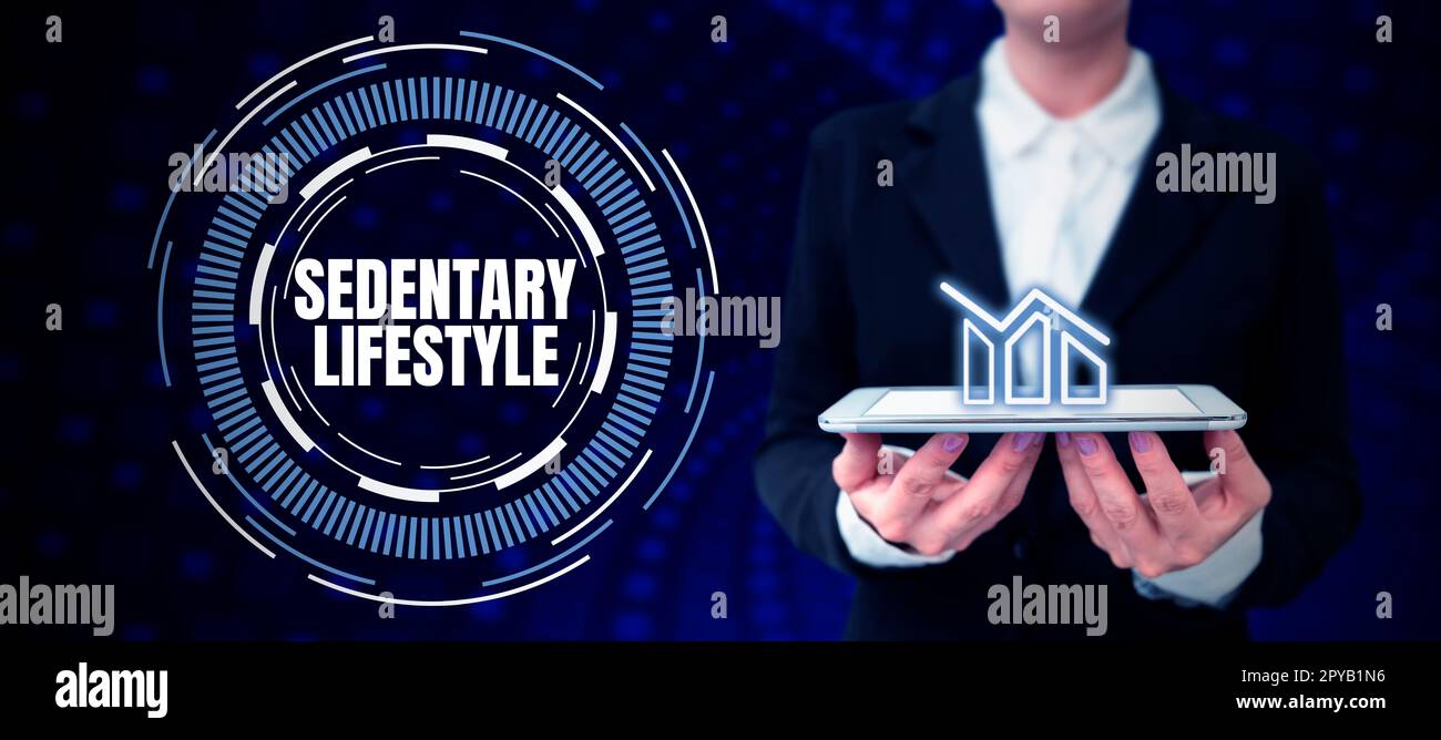 Text sign showing Sedentary Lifestyle. Business concept ways and means ...