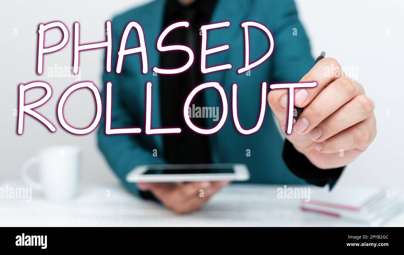 Conceptual display Phased Rollout. Business approach the practice of ...