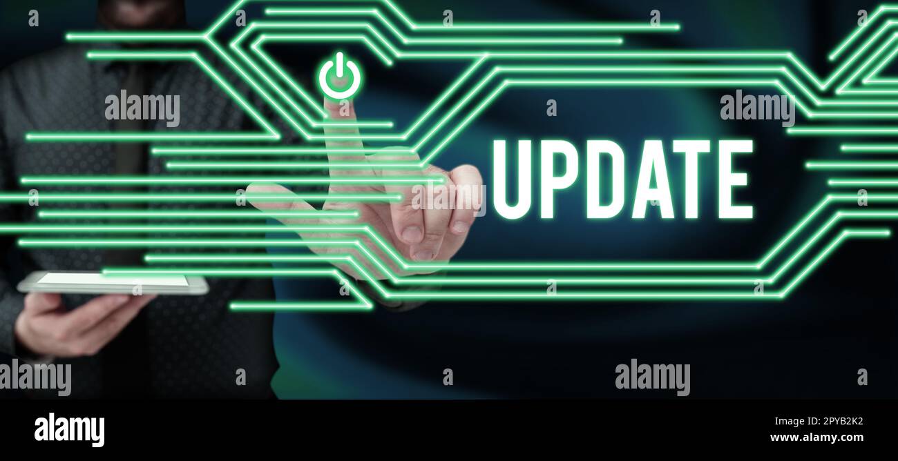 Sign displaying Update. Concept meaning Up to date Make something more modern or updated newer ...