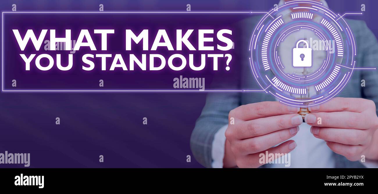 Conceptual display What Makes You Standout. Business overview asking ...