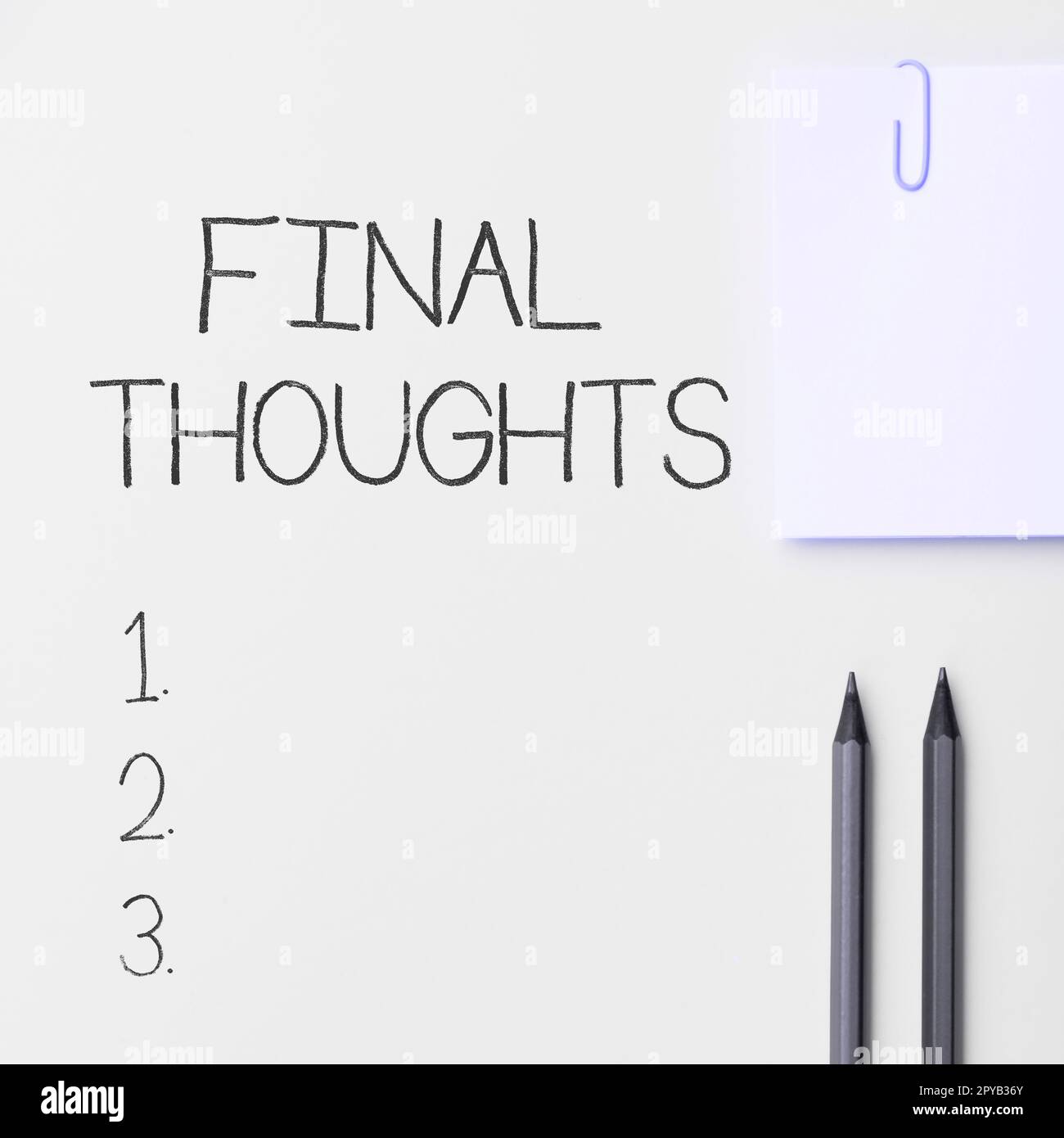 Writing displaying text Final Thoughts. Concept meaning Conclusion Last ...