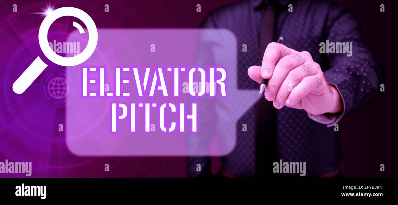 Text sign showing Elevator Pitch. Business showcase A persuasive sales ...