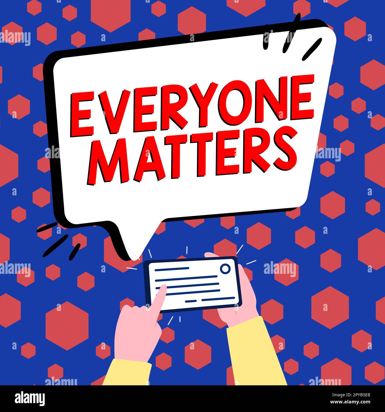 Inspiration showing sign Everyone Matters. Word for all the people have ...