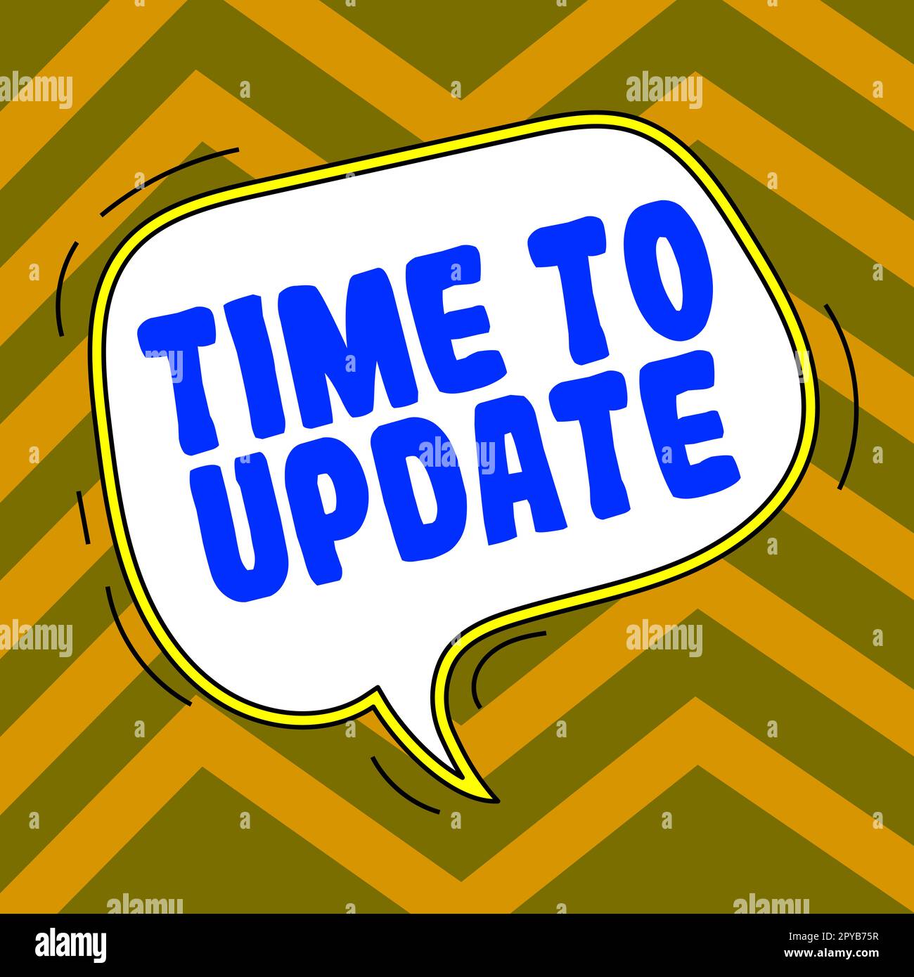 Conceptual display Time To Update. Internet Concept The latest ...