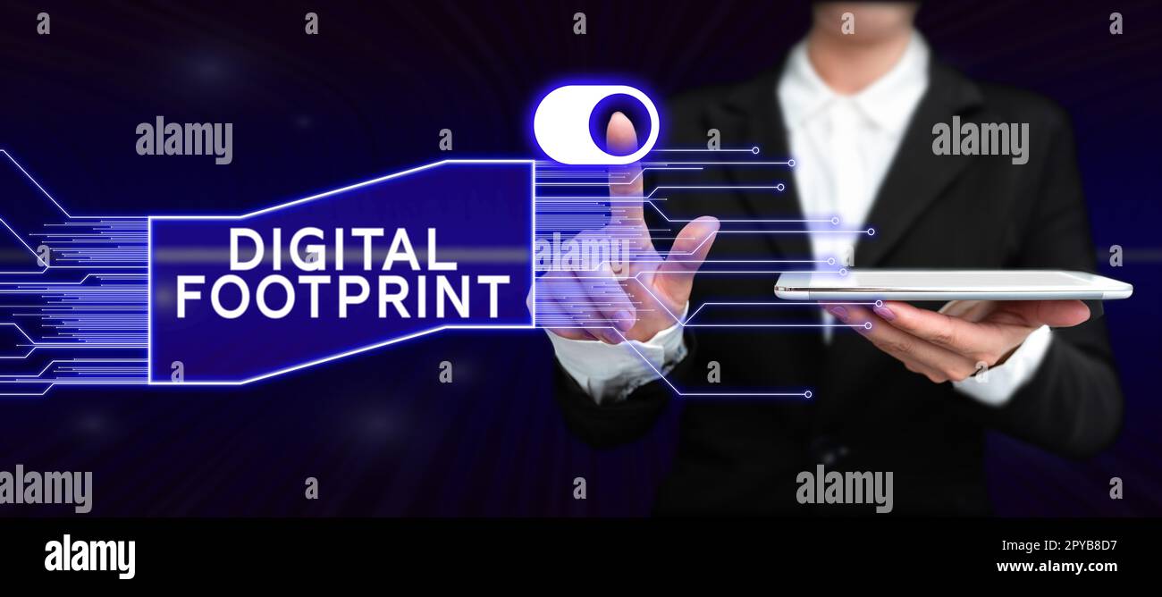 Text sign showing Digital Footprint. Business idea uses digital ...