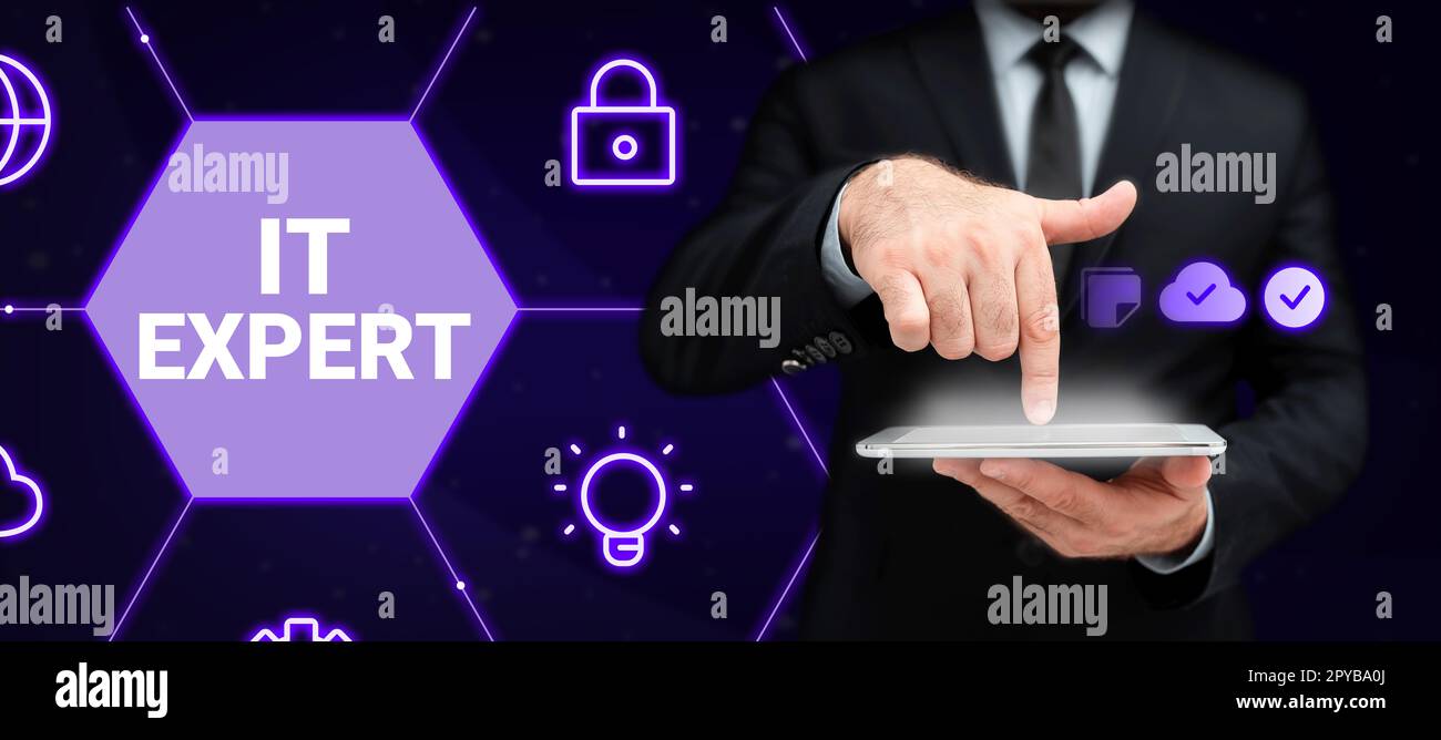 Inspiration showing sign It Expert. Internet Concept person with a high ...