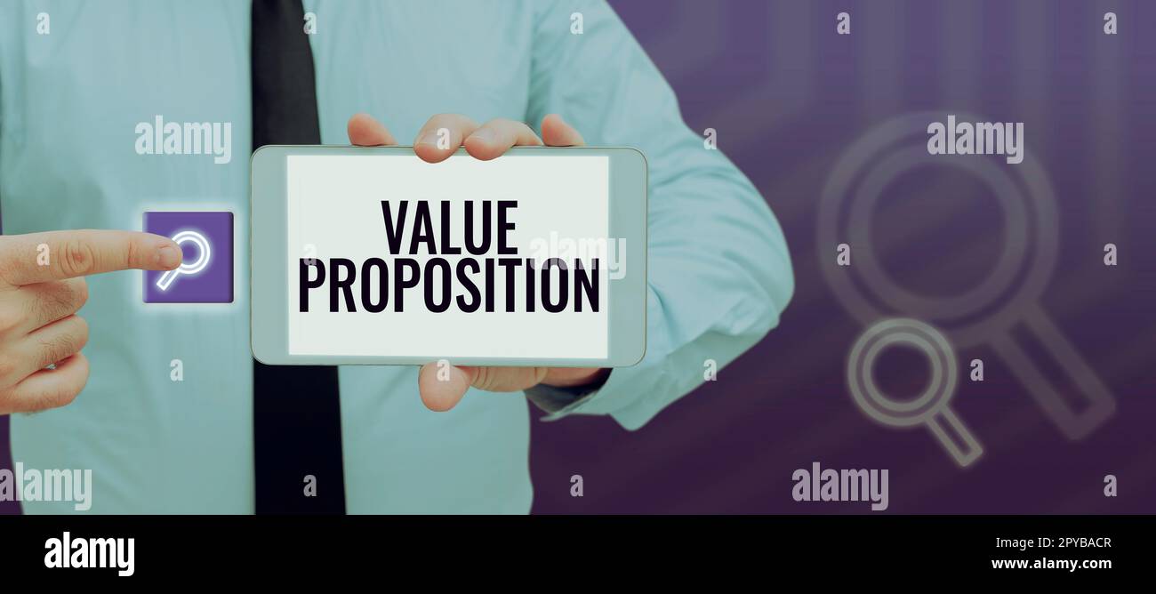 Sign displaying Value Proposition. Business showcase service make ...